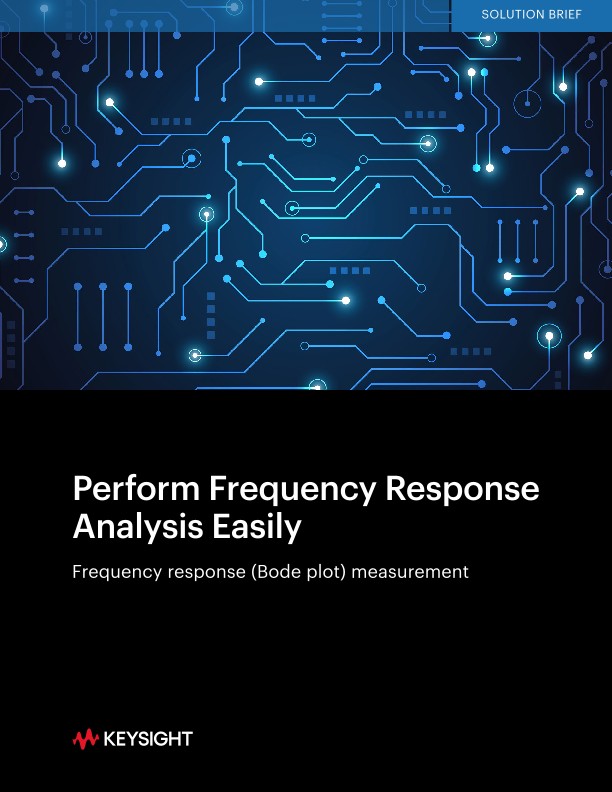 Perform Frequency Response Analysis Easily PDF Asset Page | Keysight